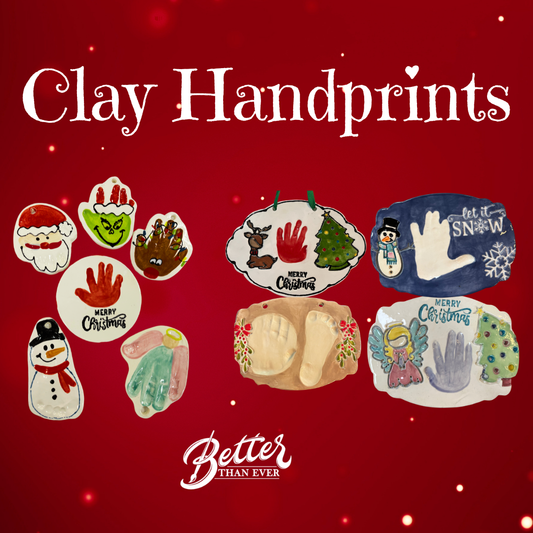 Clay Handprints (multiple dates & times) | Better Than Ever