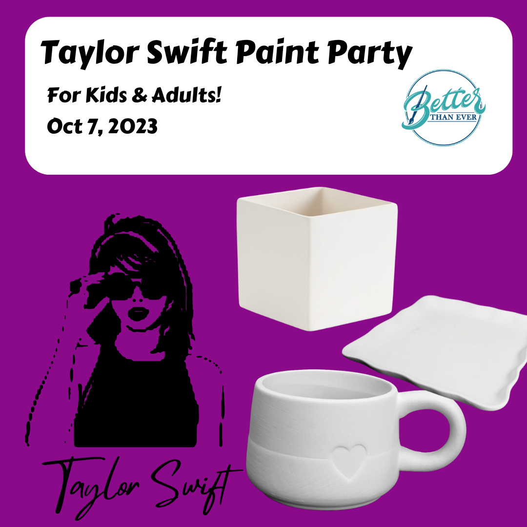 Taylor Swift Fan Paint Party | Better Than Ever